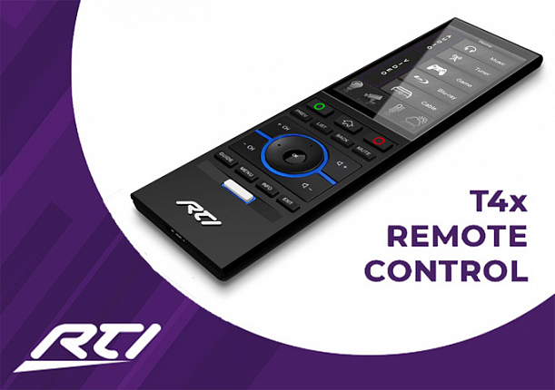 У RTI всё под контролем. Новый «умный» пульт T4x.